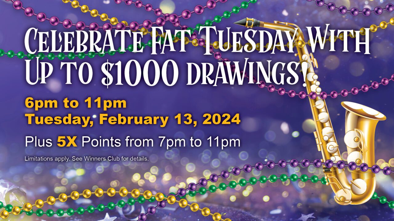 Celebrate Fat Tuesday! - Nooksack Northwood Casino