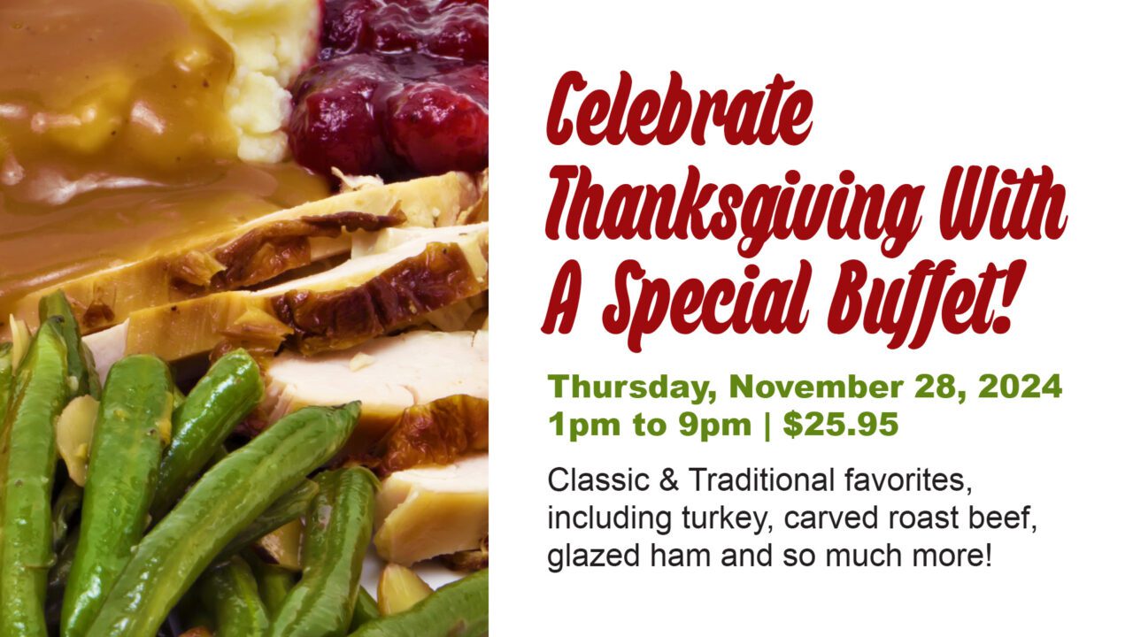 Special Thanksgiving Buffet - Nooksack Northwood Casino